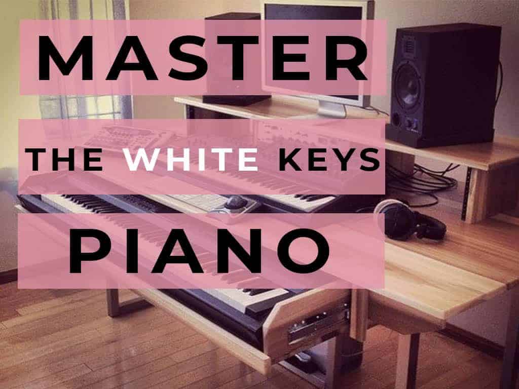 Master the White Keys on the Piano